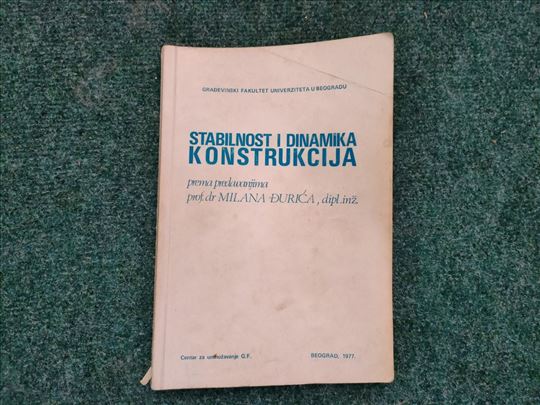 Stabilnost i dinamika konstrukcija - Milan Djurić