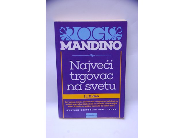 Najveći trgovac na svetu  - I i II deo - Og Mandino