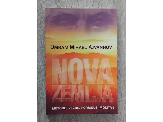 Nova zemlja Omram Mihael Ajvanhov