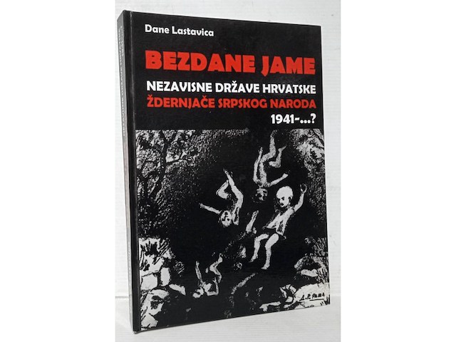 BEZDANE JAME Nezavisne države Hrvatske - Dane Lastavica