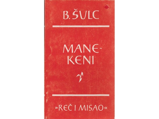 Bruno Šulc - MANEKENI