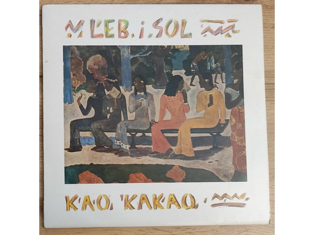 Leb I Sol – Kao Kakao