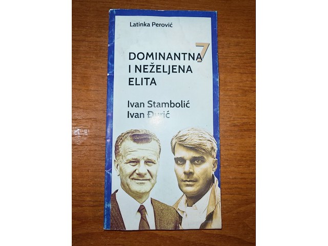 Dominantna i neželjena elita - Latinka Perović