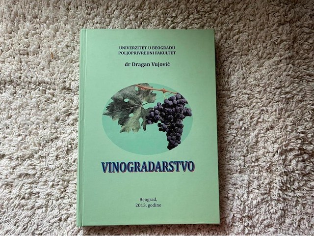 Vinogradarstvo - Dragan Vujović