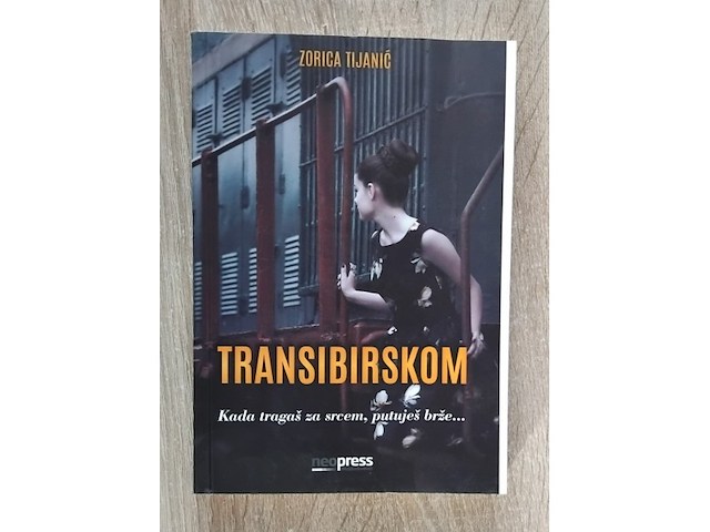 Transibirskom Zorica Tijanić
