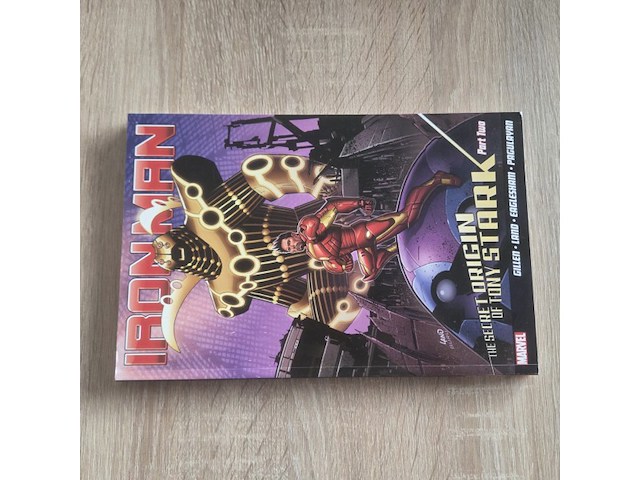 Iron man: The secret origin of Tony Stark part two TPB