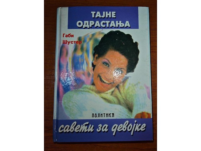 Tajne odrastanja - saveti za devojke