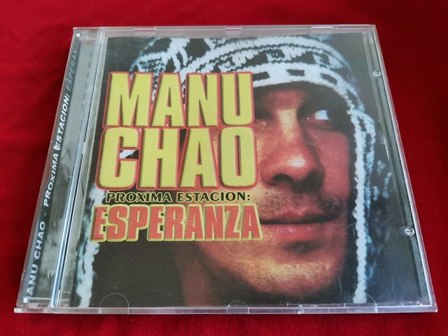 Manu Chao - Proxima Estacion : Esperanza