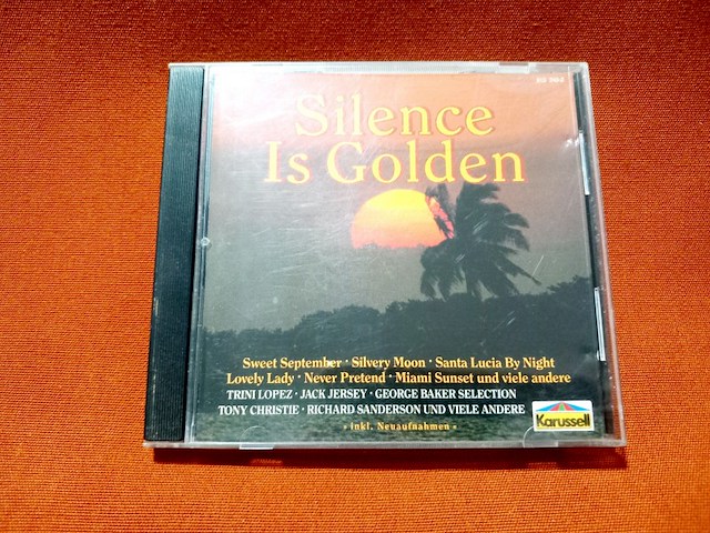 Silence Is Golden
