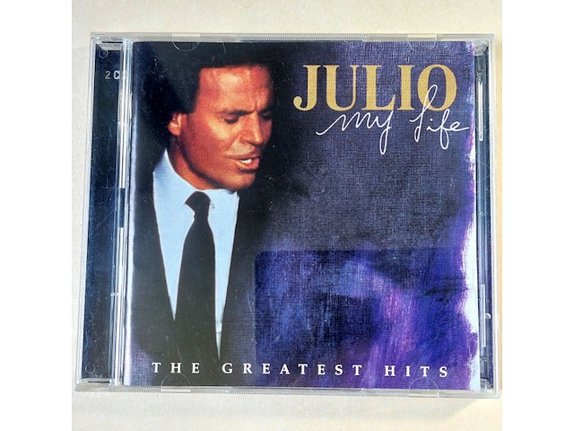 Julio Iglesias - My Life (The Greatest Hits) 2xCD
