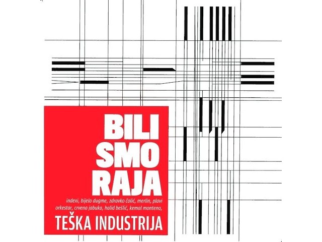 Teška Industrija ‎– Bili Smo Raja CD Mint