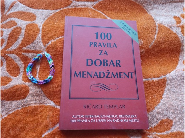 100 pravila za dobar menadzment - Ricard Templar
