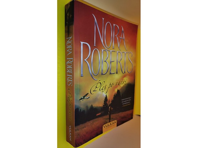 Nora Roberts - Ples po vatri