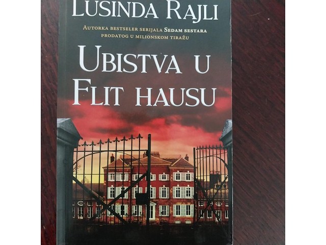 LUSINDA RAJLI - UBISTVA U FLIT HAUSU