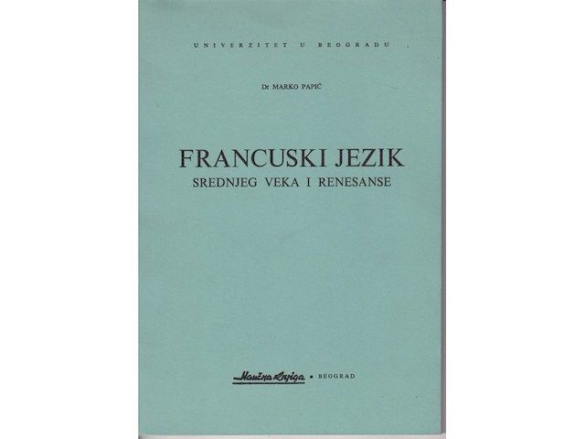 FRANCUSKI JEZIK SREDNJEG VEKA I RENESANSE / perfekTTTTT