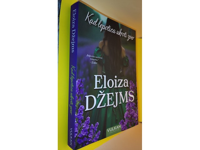 Eloiza Dzejms - Kad lepotica ukroti zver
