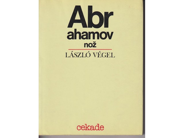 ABRAHAMOV NOŽ / LASLO VEGEL