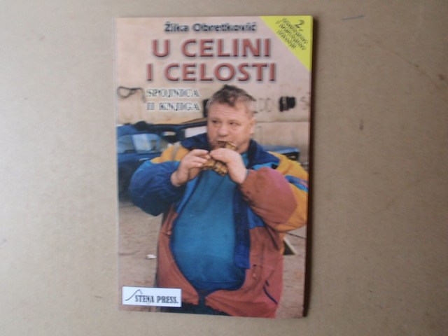Žika Obretković - U CELINI I CELOSTI SPOJNICA
