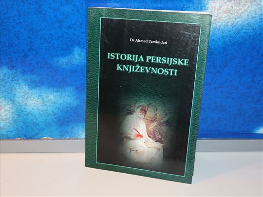 istorija persijske književnosti dr ahmed tamimdari