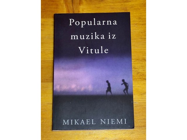 Popularna muzika iz Vitule - Mikael Niemi