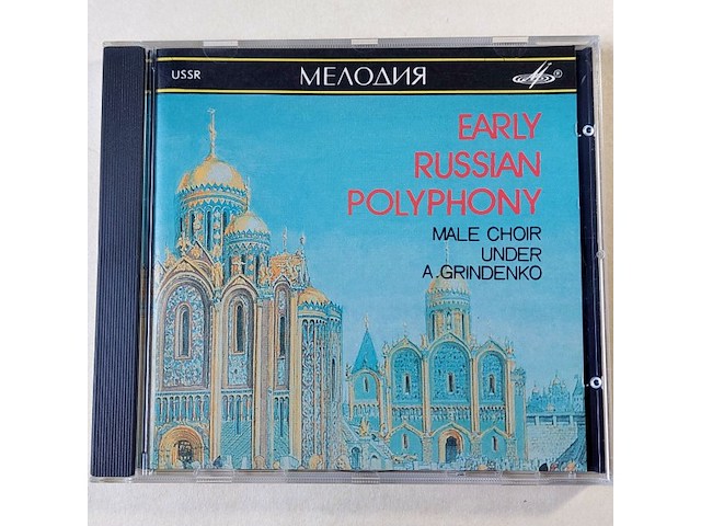 Anatoly Grindenko, Male Choir - Early Russian Polyphony