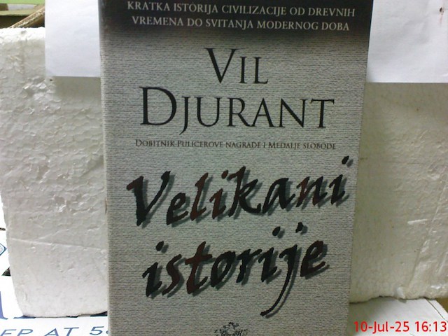 VIL DJURANT -  VELIKANI ISTORIJE