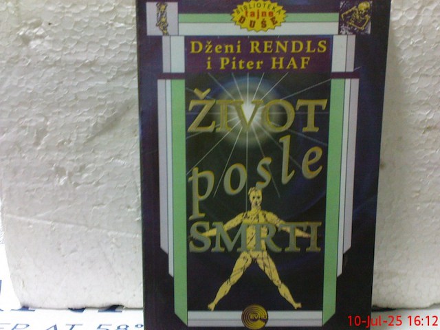 ZIVOT POSLE SMRTI - DZENI RENDLS - PITER HAF