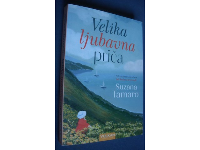 VELIKA LJUBAVNA PRIČA - Suzana Tamaro