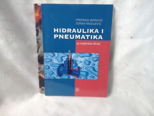 Hidraulika i pneumatika za mašinske škole Predrag