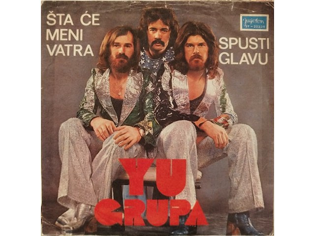 YU Grupa – Šta Će Meni Vatra (singl)