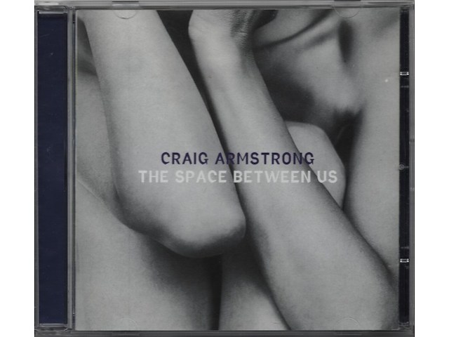 Craig Armstrong – The Space Between Us