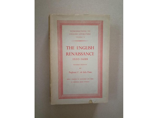 The English Renaissance 1510-1688  Vivian de Sola Pinto