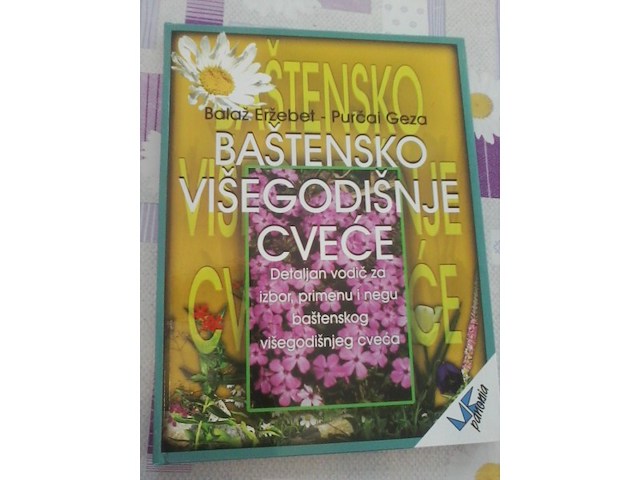 Baštensko višegodišnje cveće, Eržebet Balaž