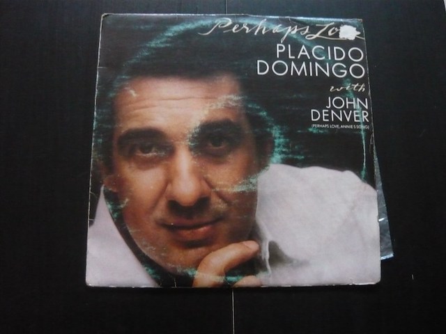 Placido Domingo &; John Denver - Perhaps Love