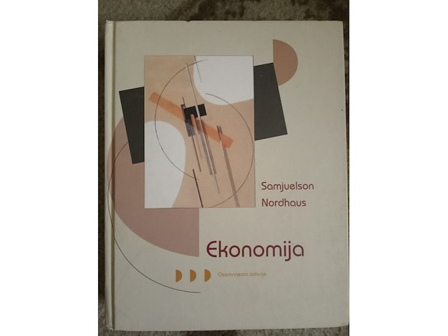 EKONOMIJA (18. izdanje) - Samjuelson / Nordhaus