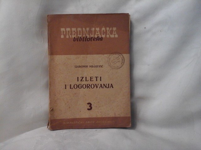 Izleti i logorovanja Ljubomir Milojević