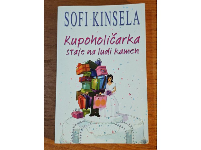 Kupoholičarka staje na ludi kamen - Sofi Kinsela