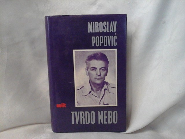 Tvrdo nebo Miroslav Popović