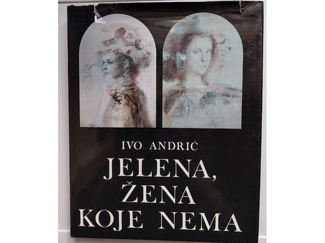 Ivo Andrić: Jelena, žena koje nema ( Mersad Berber)