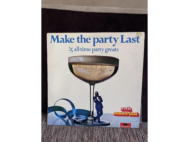 Make the party Last LP