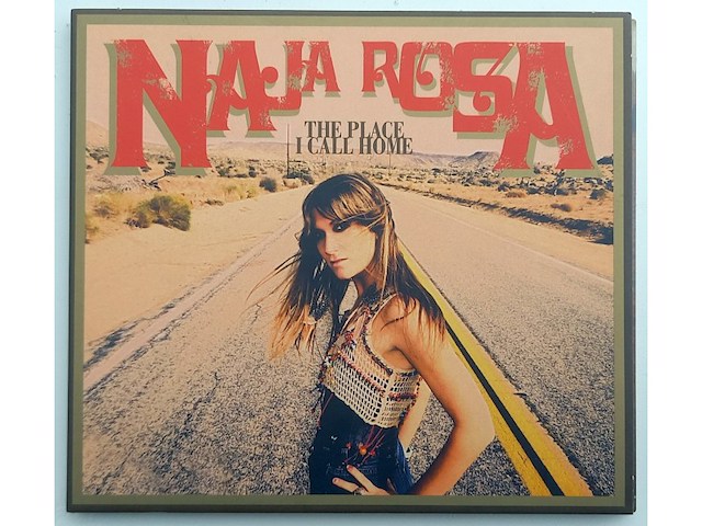 Naja Rosa – The Place I Call Home