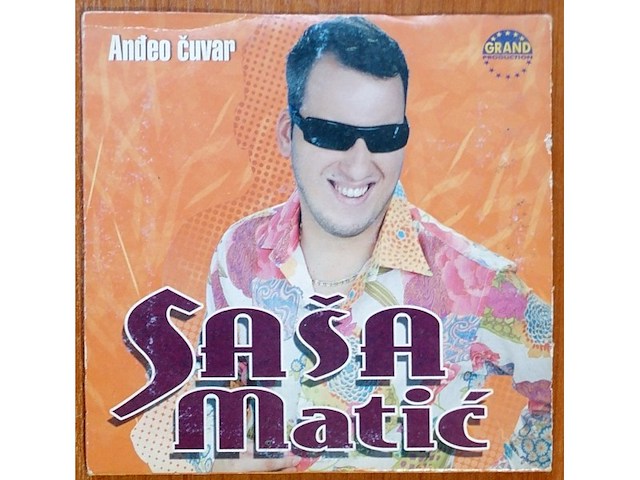 CD folk: SAŠA MATIĆ - Anđeo čuvar (2006) ODLIČAN
