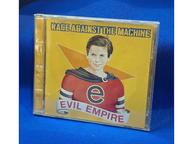 RAGE AGAINST THE MACHINE - Evil Empire (original)