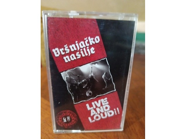 Vršnjačko nasilje-Live and loud