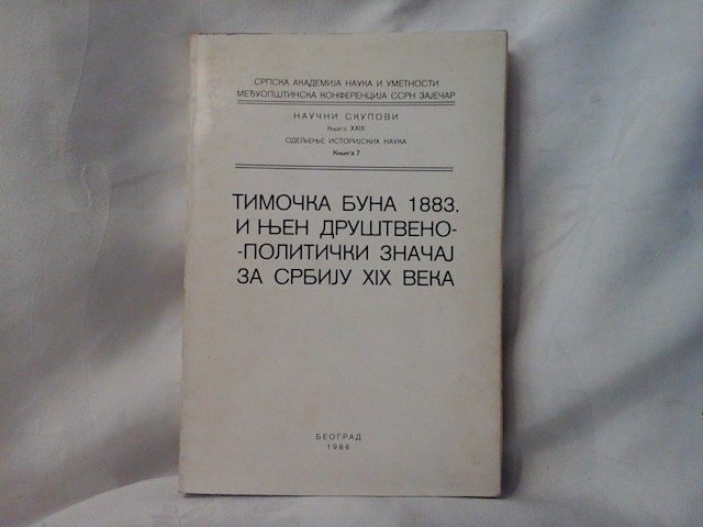 Timočka buna 1883 i njen društveno politički značaj