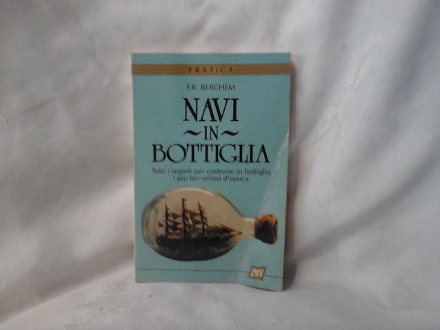 Navi in bottiglia Berchem