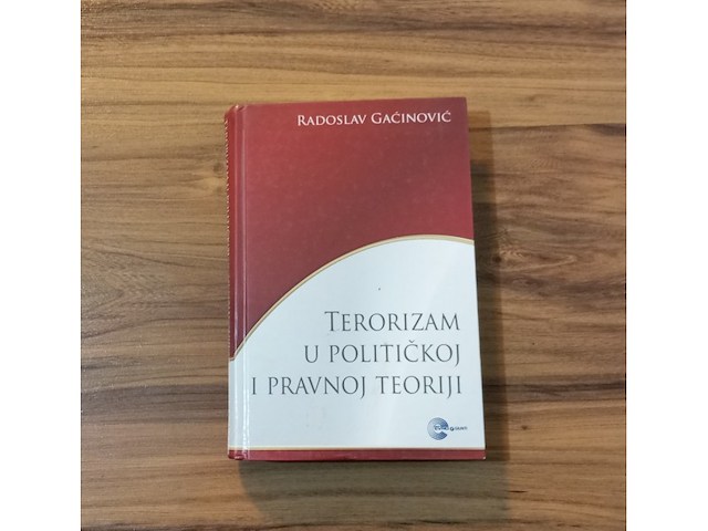 TERORIZAM U POLITIČKOJ I PRAVNOJ TEORIJI  Gaćinovic