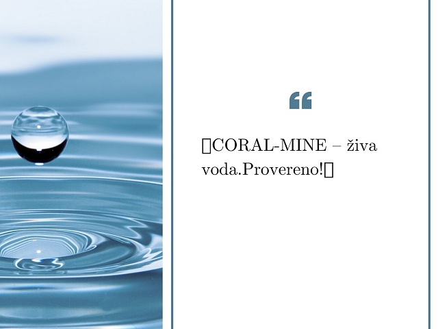 CORAL-MINE – živa voda. Provereno!
