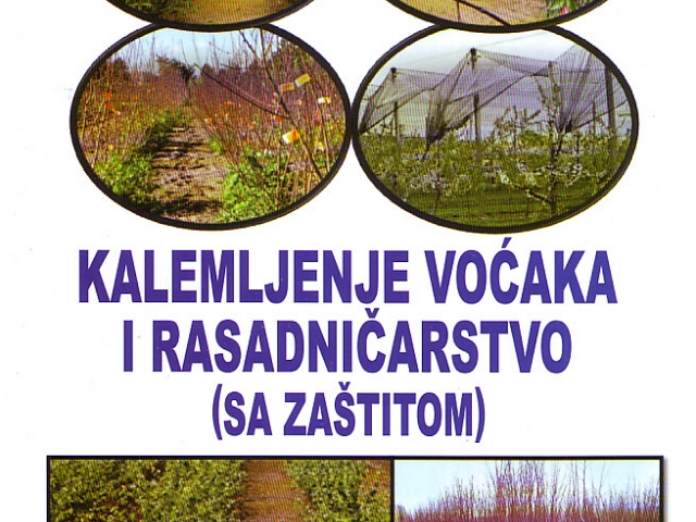 Knjiga, "Kalemljenje voćaka i rasadničarstvo (sa zaštitom)"
