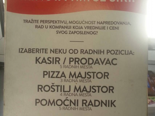 Potrebni prodavci, pizza I rostilj majstori, pomocni radnici